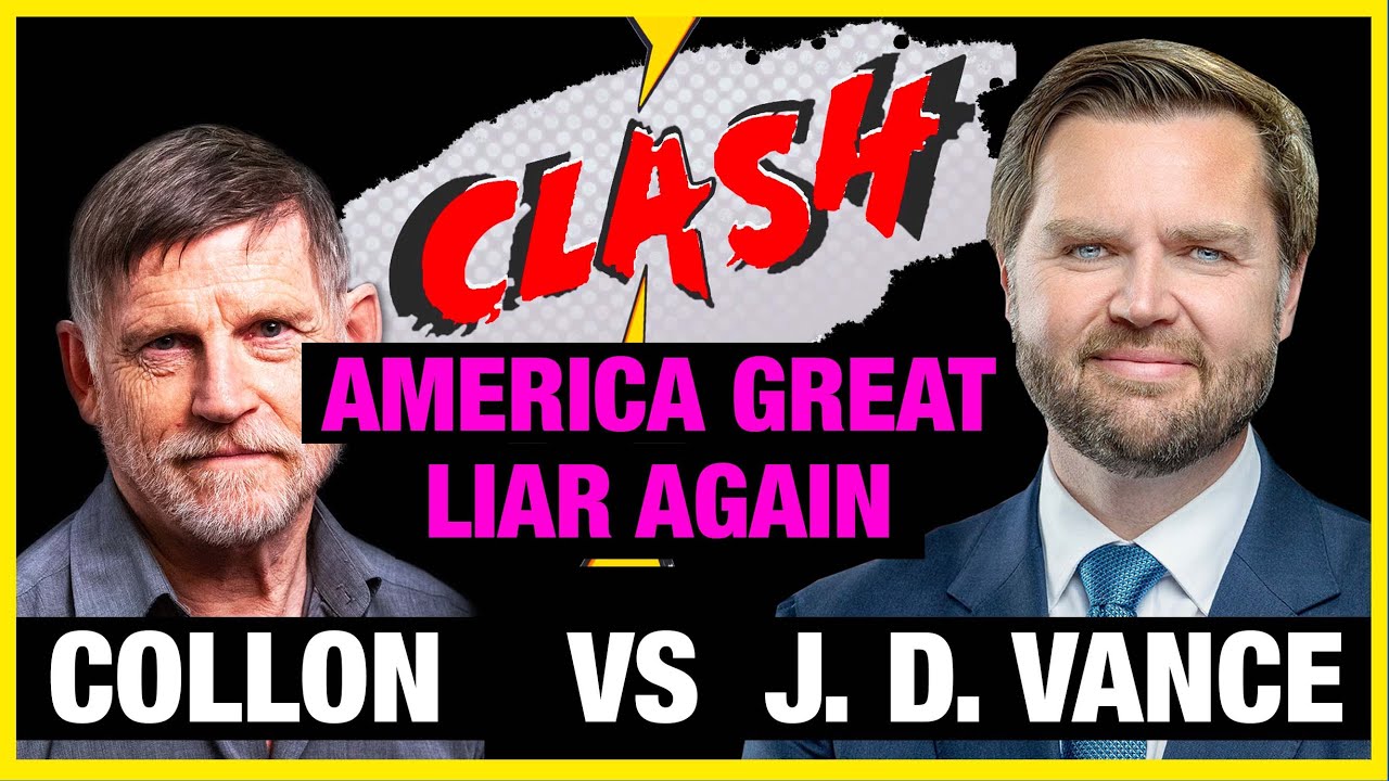 Clash : JD Vance vs Collon - America Great Liar Again - Investig'action